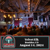 Fireside Collective Live Concert Setlist at Velvet Elk, Boulder, CO on ...