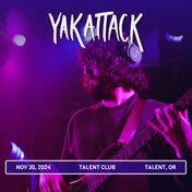 Yak Attack Live Concert Setlist at Talent Club, Talent, OR on 11-30-2024