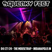 Squeaky Feet Live Concert Setlist at The Mousetrap, Indianapolis, IN on ...