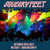 Squeaky Feet Live Concert Setlist at Nectar's, Burlington, VT on 10-28-2023