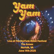 Yam Yam Live Concert Setlist at NorFunk Music Festival at The Annex ...