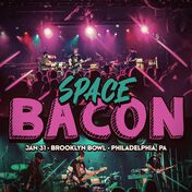 Space Bacon Live Concert Setlist at Brooklyn Bowl Philadelphia ...