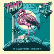 Tand Live Concert Setlist at The Gem, Spring City, PA on 01-23-2025