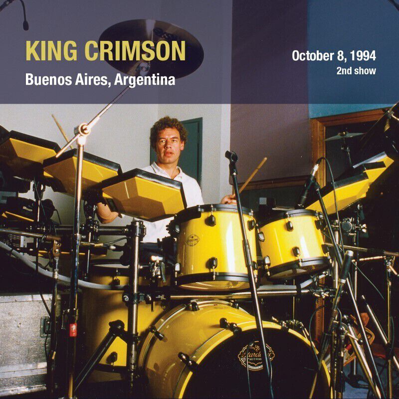 King Crimson October 8 1994 Late Show Teatro Broadway in Buenos Aires