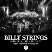Billy Strings Live Concert Setlist at Austin City Limits at Zilker Park, Austin, TX on 10-14-2022