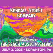 Kendall Street Company Live Concert Setlist at The Peach Music Festival, Scranton, PA on 07-02-2023