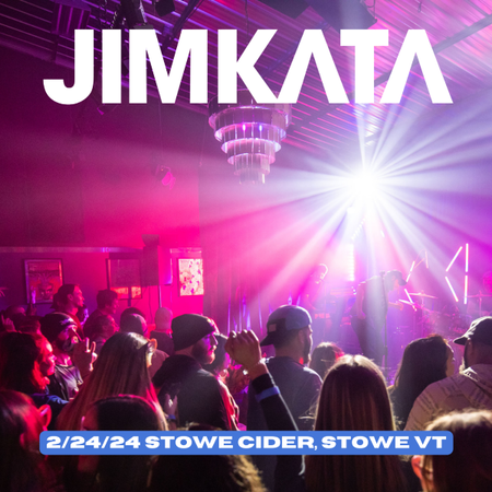 Jimkata Live Concert Setlist at Stowe Cider, Stowe, VT on 02-24-2024