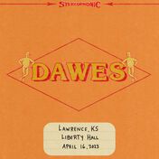 Dawes Live Concert Setlist at Liberty Hall, Lawrence, KS on 04-16-2023