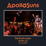 Apollo Suns Live Concert Setlist at The Rockwater, Golden, BC on 07-01-2023