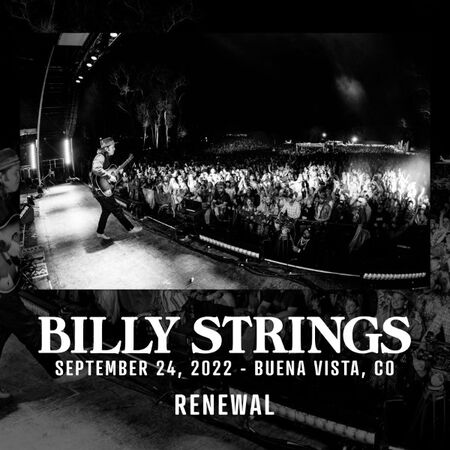 Billy Strings Live Concert Setlist at Renewal, Buena Vista, CO on 09-24 ...