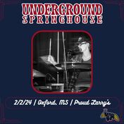 Underground Springhouse Live Concert Setlist at Proud Larry's, Oxford, MS on 02-02-2024