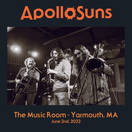 Apollo Suns Live Concert Setlist at The Music Room, Yarmouth, MA on 06-02-2022