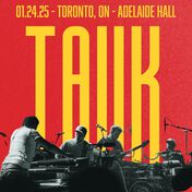 TAUK Live Concert Setlist at Adelaide Hall, Toronto, ON on 01-24-2025