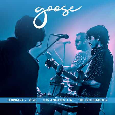 Goose Live Concert Setlist at The Troubadour, Los Angeles, CA on 02-07-2020
