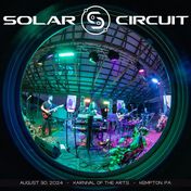 Solar Circuit Live Concert Setlist at Karnival of the Arts, Kempton, PA on 08-30-2024