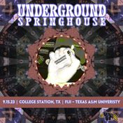 Underground Springhouse Live Concert Setlist at Fiji - Texas A&M University, College Station, TX ...