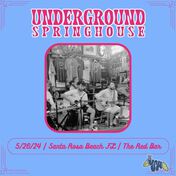Underground Springhouse Live Concert Setlist at The Red Bar, Santa Rosa Beach, FL on 05-26-2024