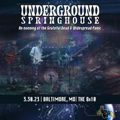 Underground Springhouse Live Concert Setlist at The 8x10, Baltimore, MD on 03-30-2023