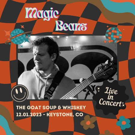 Magic Beans Live Concert Setlist at The Goat Soup and Whiskey Tavern ...