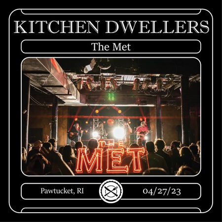 Kitchen Dwellers Live Concert Setlist at The Met, Pawtucket, RI on 04 ...