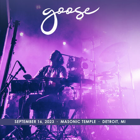Goose Live Concert Setlist at Masonic Temple, Detroit, MI on 09-16-2023