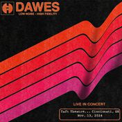 Dawes Live Concert Setlist at Taft Theatre, Cincinnati, OH on 11-13-2024