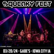 Squeaky Feet Live Concert Setlist at Gabe's, Iowa City, IA on 03-20-2024