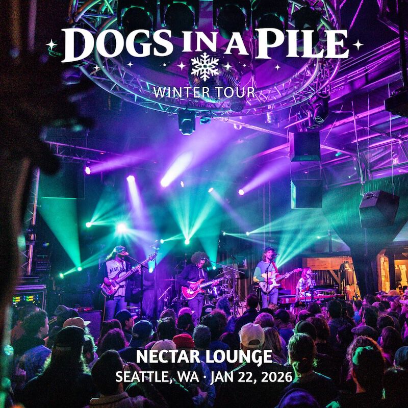 Dogs In A Pile Live Concert Setlist at Nectar Lounge, Seattle, WA on 01 ...