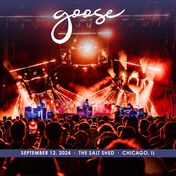 Goose Live Concert Setlist at The Salt Shed, Chicago, IL on 09-12-2024