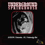 Underground Springhouse Live Concert Setlist at Fraternity Lot, Columbia, SC on 11-22-2024
