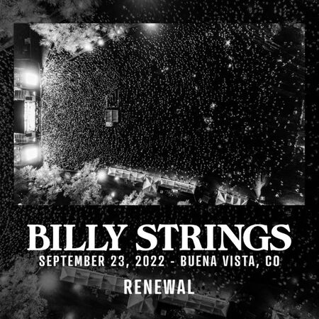 Billy Strings Live Concert Setlist at Renewal, Buena Vista, CO on 09-23-2022