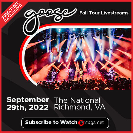 Goose Live Concert Setlist at The National, Richmond, VA on 09-29-2022