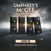 Umphrey's McGee Live Concert Setlist at Electric Forest, Rothbury, MI on 06-23-2024