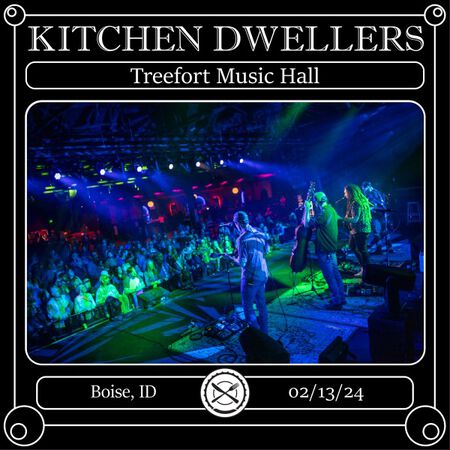 Kitchen Dwellers Live Concert Setlist at Treefort Music Hall, Boise, ID ...