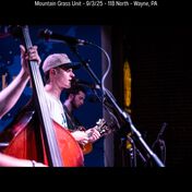 Mountain Grass Unit Live Concert Setlist at 118 North, Wayne, PA on 09 ...