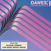 Dawes Live Concert Setlist at Lake Morey Resort Series, Fairlee, VT on ...