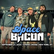 Space Bacon Live Concert Setlist at Cosmic Cruise, New York, NY on 09 ...