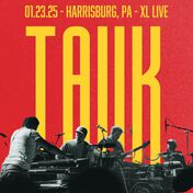 TAUK Live Concert Setlist at XL Live, Harrisburg, PA on 01-23-2025