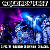 Squeaky Feet Live Concert Setlist at Bourbon on Division, Chicago, IL ...