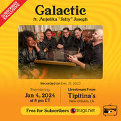 Galactic Live Concert Setlist at Tipitina's, New Orleans, LA on 12-31-2023