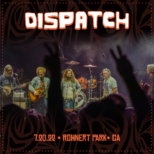 Dispatch Live Concert Setlist at SOMO Village Event Center, Rohnert ...