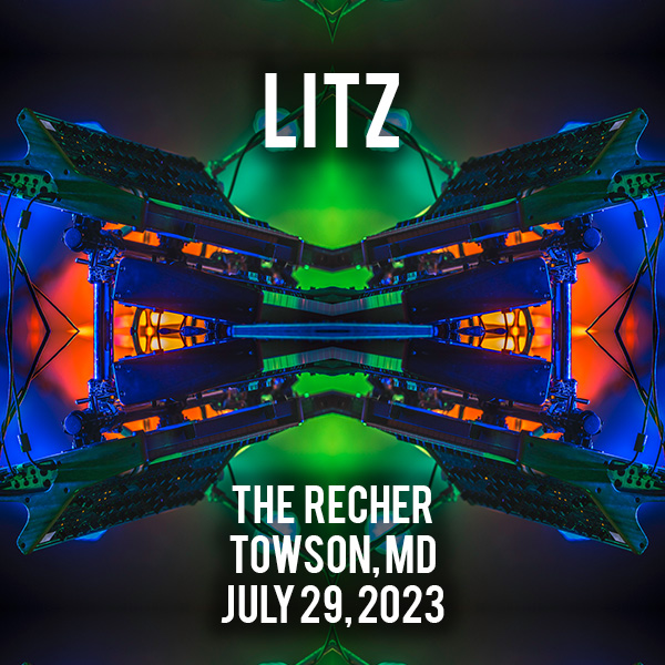 Litz Live Concert Setlist at The Recher, Towson, MD on 07-29-2023