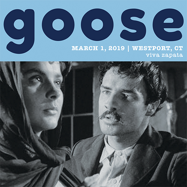 Goose Live Concert Setlist at Viva Zapata, Westport, CT on 03-01-2019