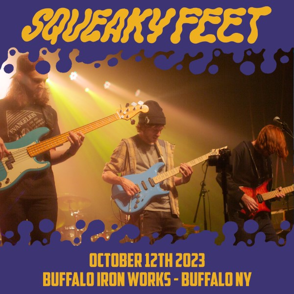 Squeaky Feet Live Concert Setlist at Buffalo Iron Works, Buffalo, NY on ...