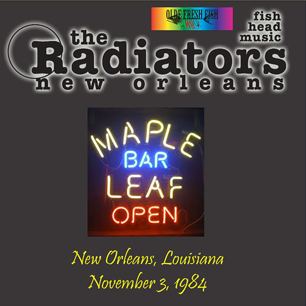The Radiators Live Concert Setlist at The Maple Leaf, New Orleans, LA ...