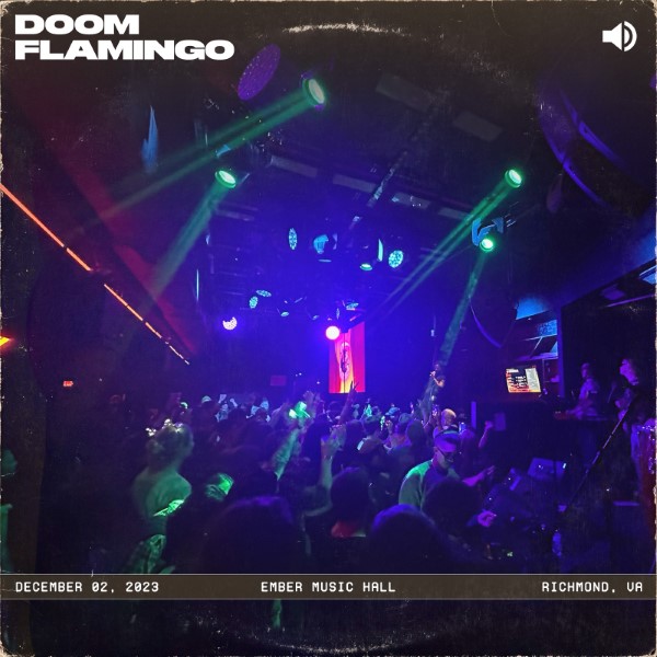 Doom Flamingo Live Concert Setlist at Ember Music Hall, Richmond, VA on ...