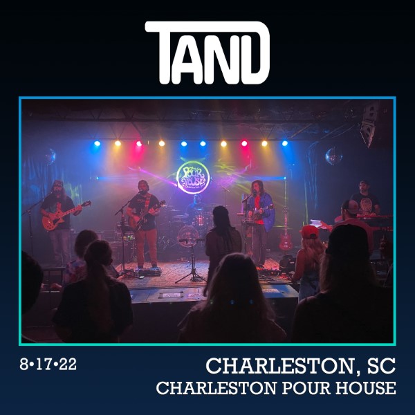 Tand Live Concert Setlist at Charleston Pour House, Charleston, SC on ...