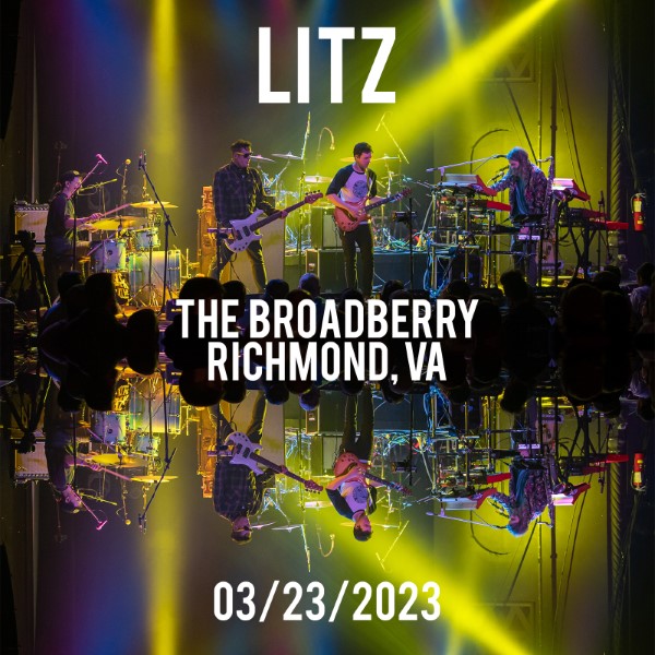 Litz Live Concert Setlist at The Broadberry, Richmond, VA on 03-23-2023