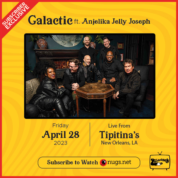 Galactic Live Concert Setlist at Tipitina's, New Orleans, LA on 04-28-2023