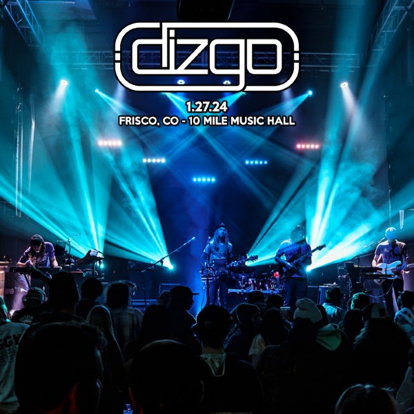 Dizgo Live Concert Setlist at 10 Mile Music Hall, Frisco, CO on 01-27-2024